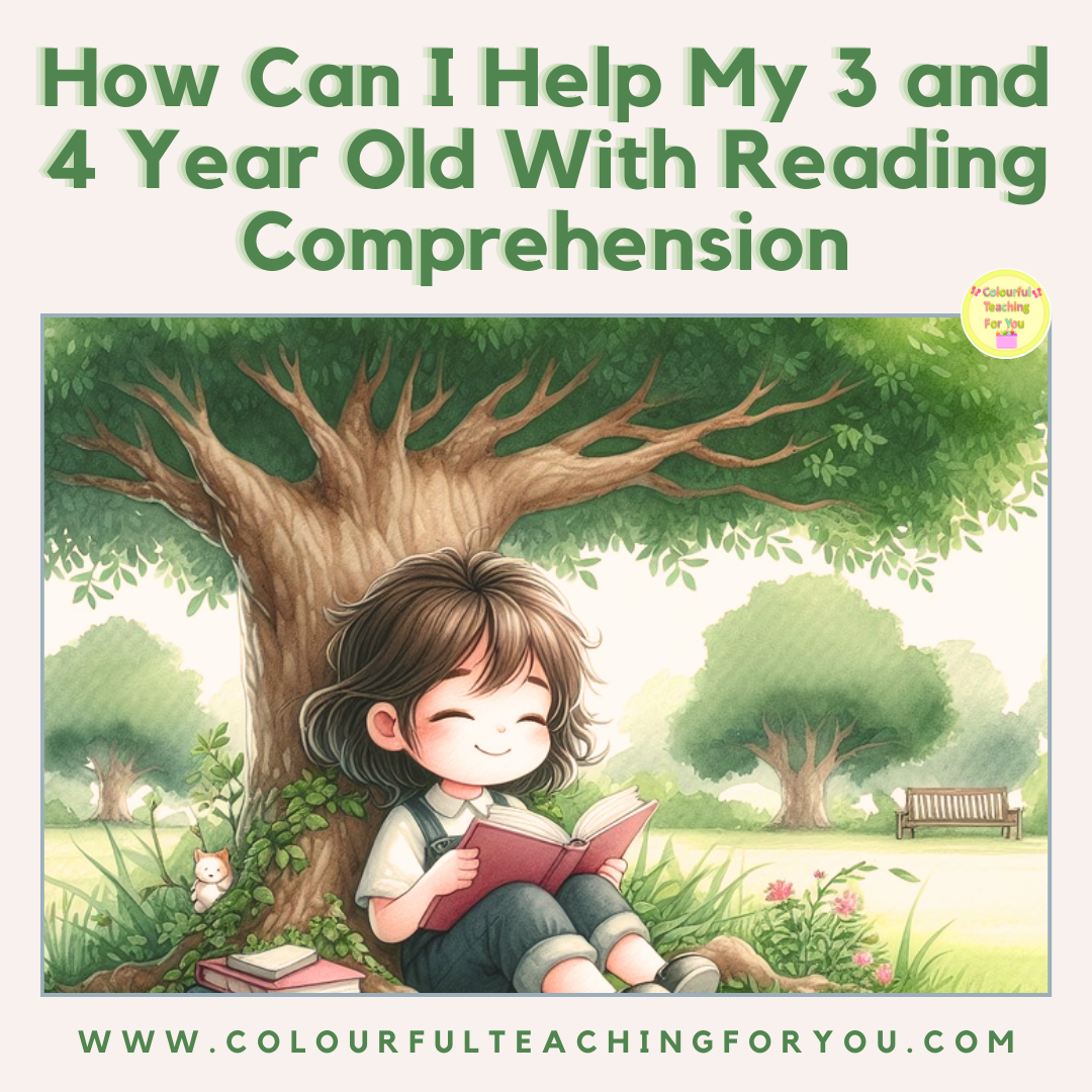 How Can I Help My 3 and 4 Year Old With Reading Comprehension ...